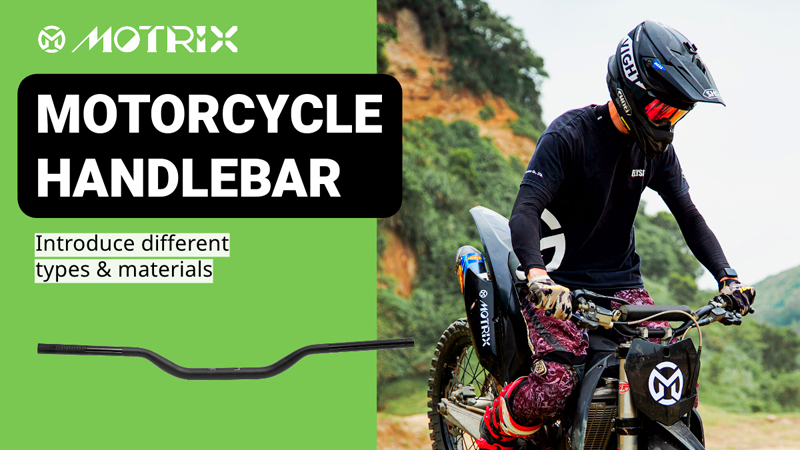 Exploring Different Motorcycle Handlebar Options. B2B Motorcycle Accessories | MOTRIX